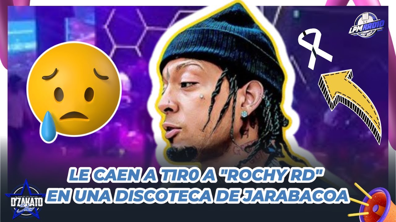 LE CAEN A T1R0 A «ROCHY RD» EN UNA DISCOTECA DE JARABACOA – LPM RADIO ...